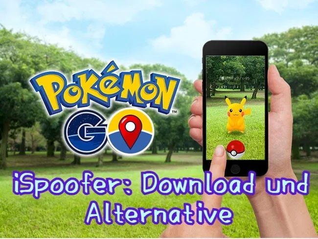 iSpoofer: Download auf iOS/Android, beste Alternative